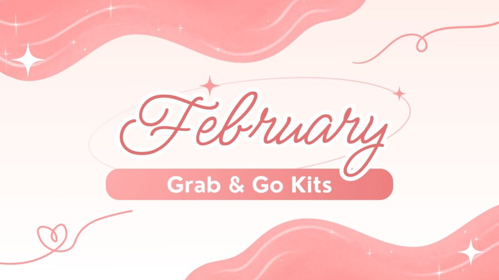 February 2025 Grab & Go Kits - Deerfield Public Library